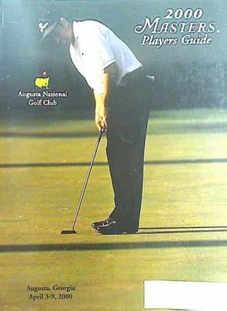 パンフレット 2000 MASTERS. Players Guide Augusta National Golf Club - 日本の商品を ...
